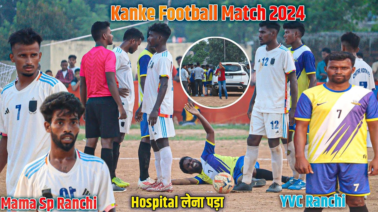 YVC Ranchi 01 Vs Mama SP Ranchi 00 | Kanke Football Match 2024 - YouTube