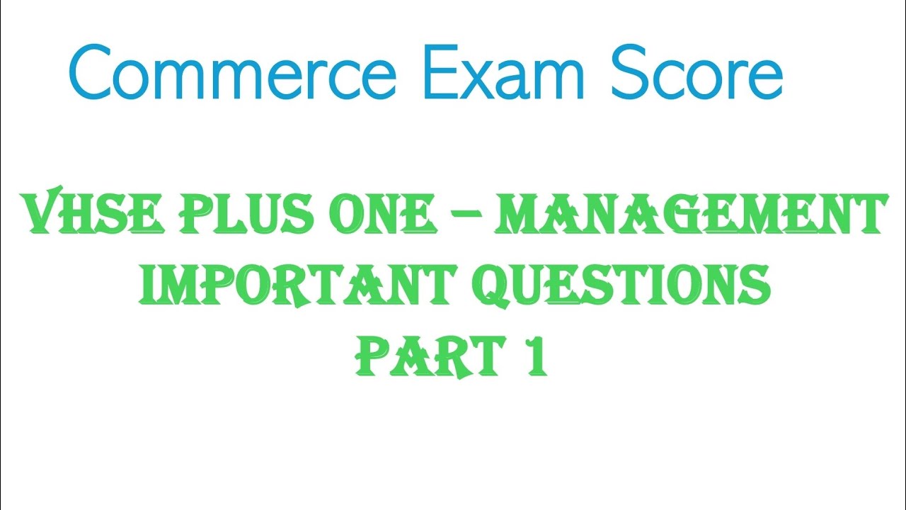 Vhse Plus One Management Part 1 Exam special,chapter 1 full ...