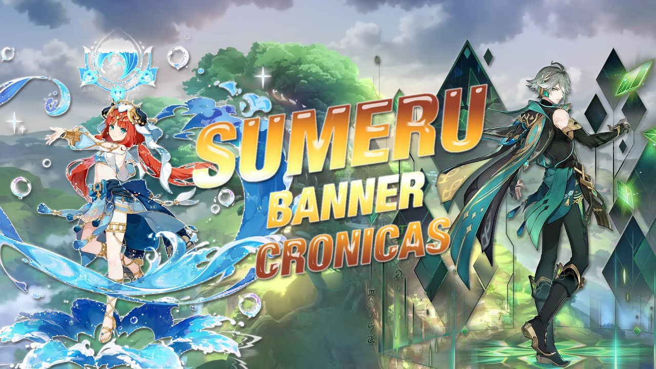 Banner recopilatorio Sumeru 🌿|🌋Genshin Impact🌋| Que podria valer la ...