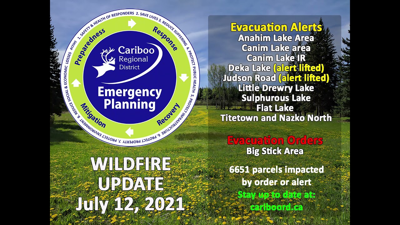Cariboo Regional District Wildfire 2021 Daily Video Update July 12 2021 ...