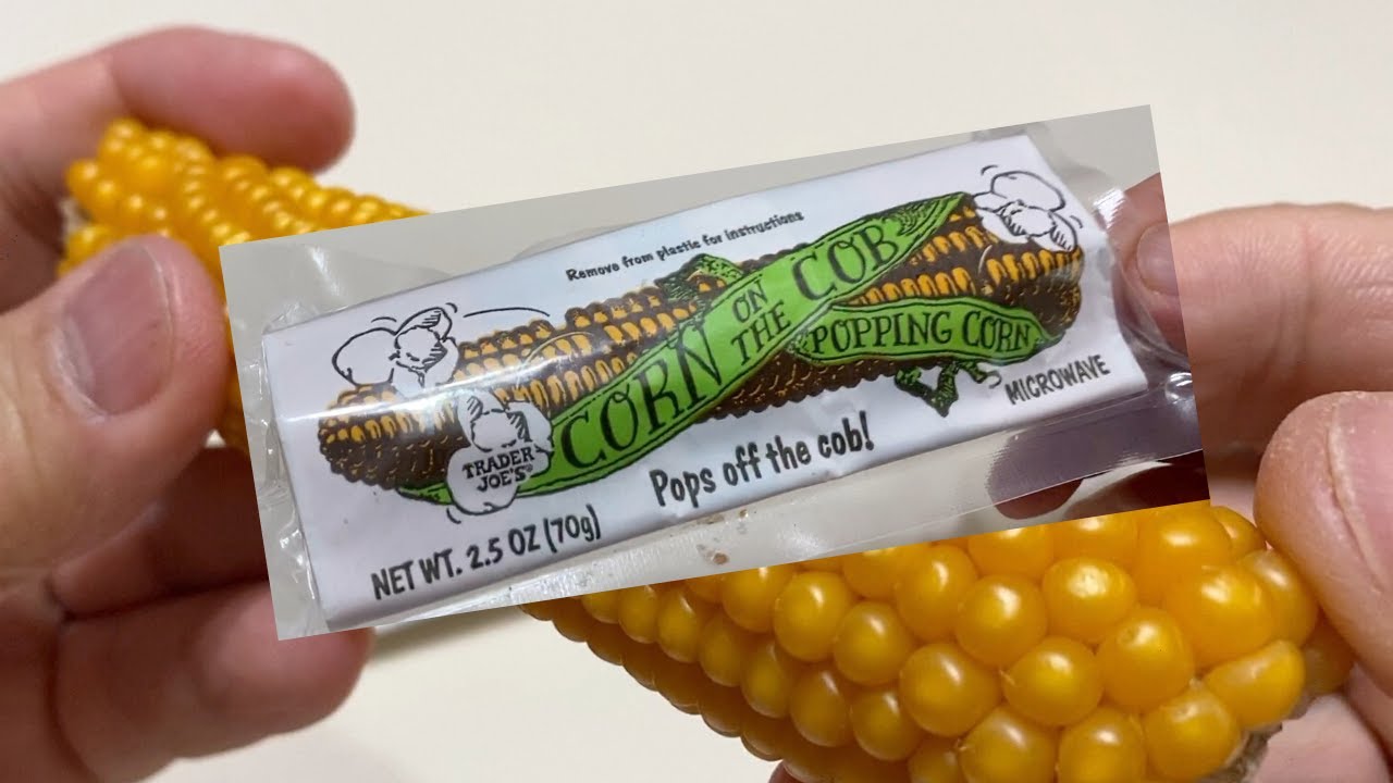 Trader Joe's Corn on the Cob Popping Corn - Does it work? - YouTube