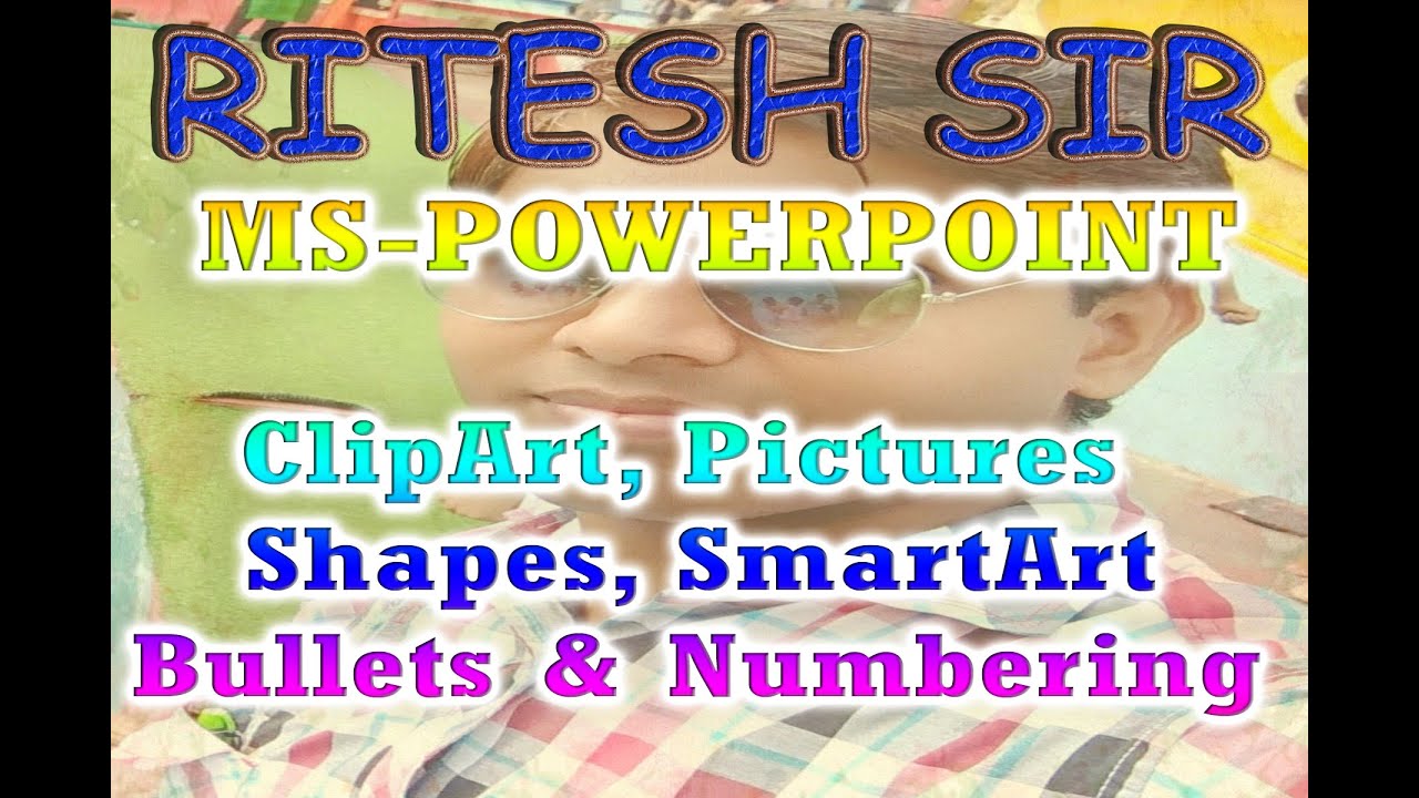 MS POWERPOINT Insert Tab (ClipArt, Picture, Smartart, Shapes) - YouTube