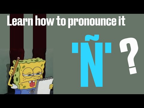 Letter 'Ñ' - How to pronounce it? - YouTube