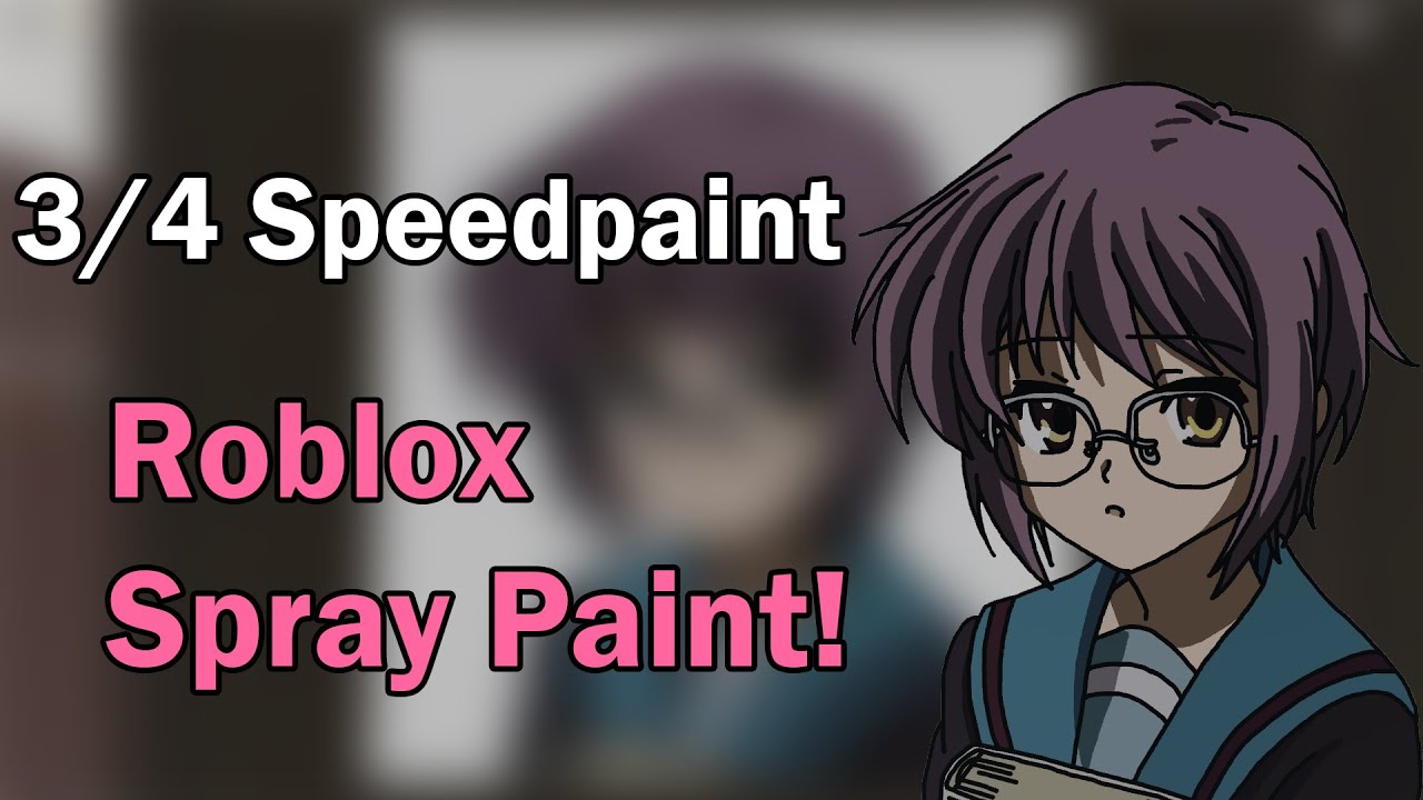 (3/4 Speedpaint) Roblox Spray Paint! 1 - YouTube