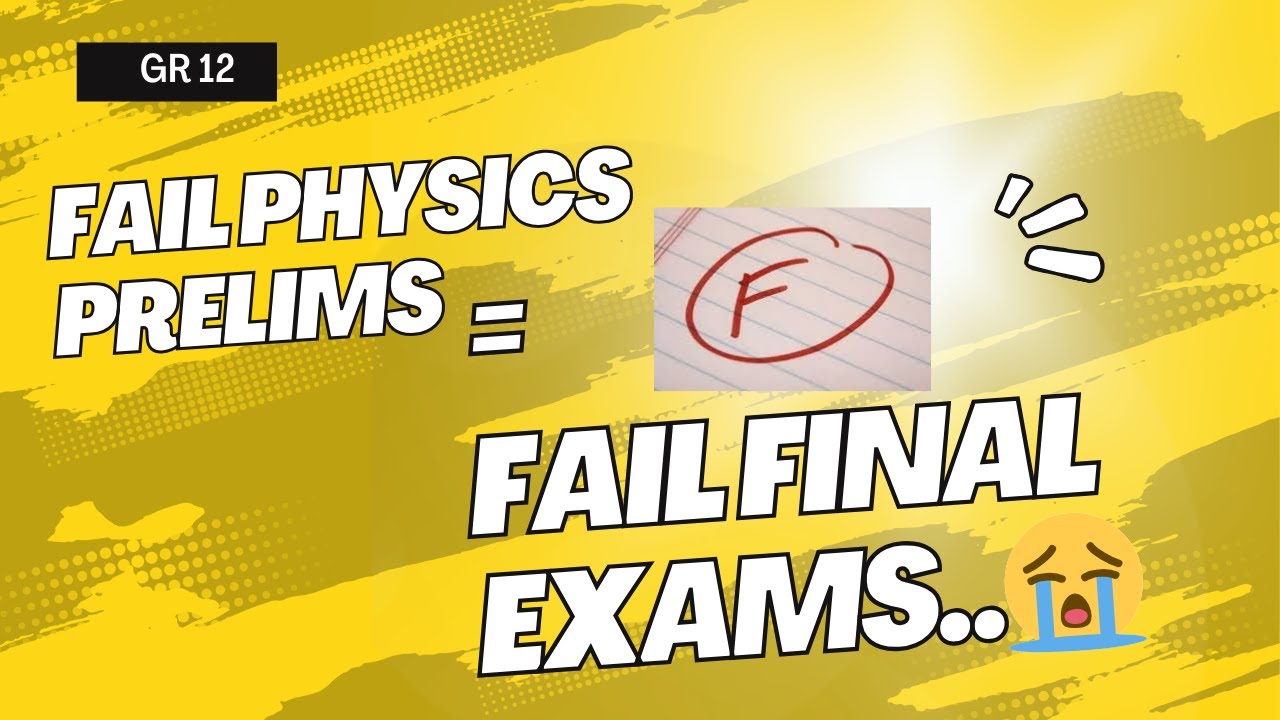 Failing physics prelims= Failing physics finals🤔 - YouTube