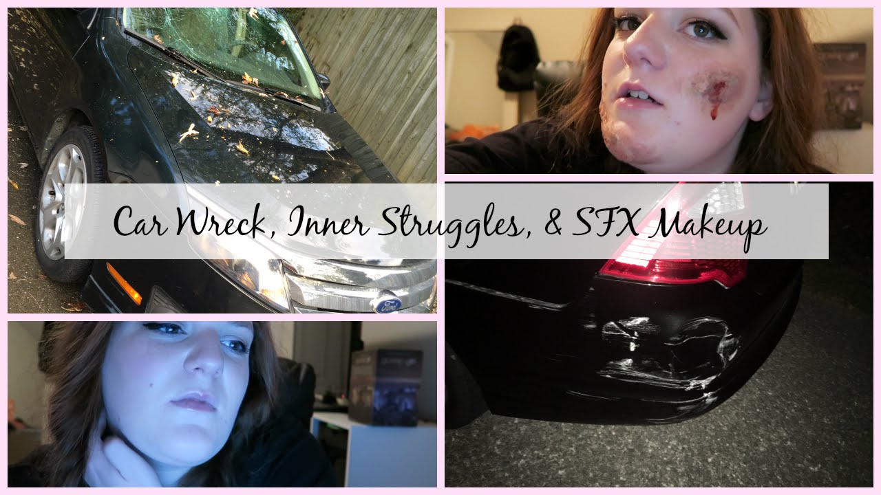 VLOG| Car Wreck, Inner Struggle, and SFX Makeup - YouTube