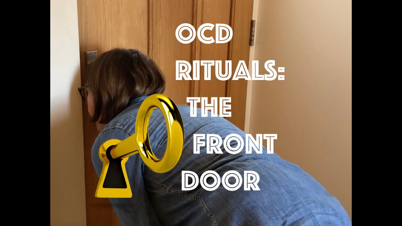OCD Rituals: The front door - YouTube
