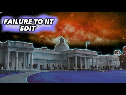 FAILURE TO IIT || MOTIVATIONAL EDIT || - YouTube