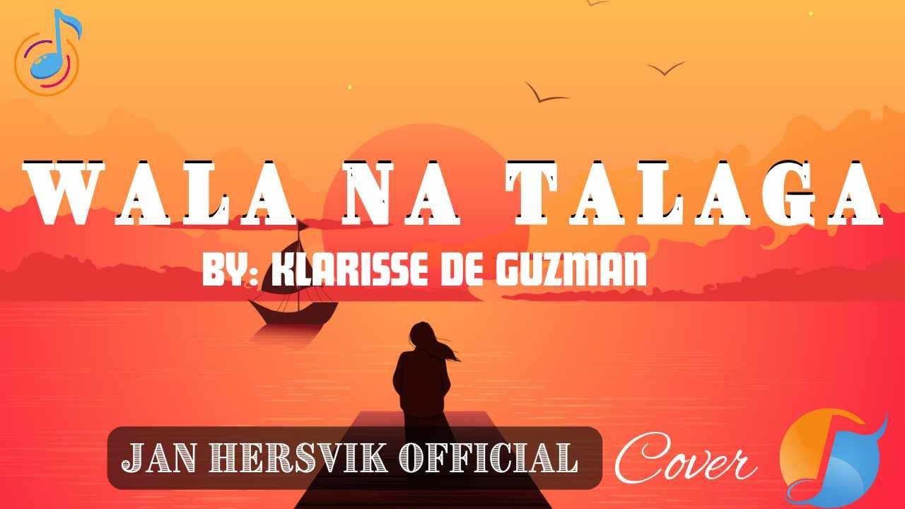WALA NA TALAGA BY JAN HERSVIK OFFICIAL - YouTube