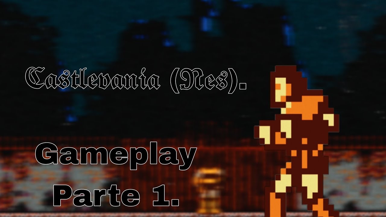 Castlevania (nes) Gameplay-parte 1 - YouTube