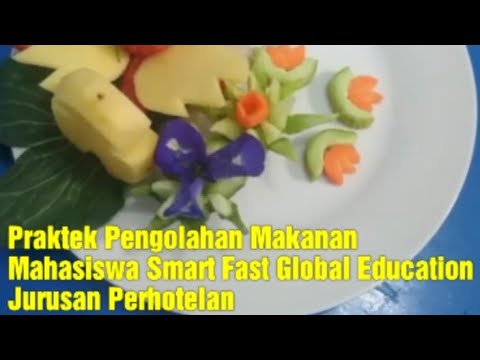 Hasil Praktek Pengolahan Makanan Mahasiswa Smart Fast Global Education ...