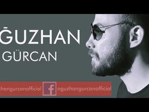 Oğuzhan Gürcan - Darıxdım