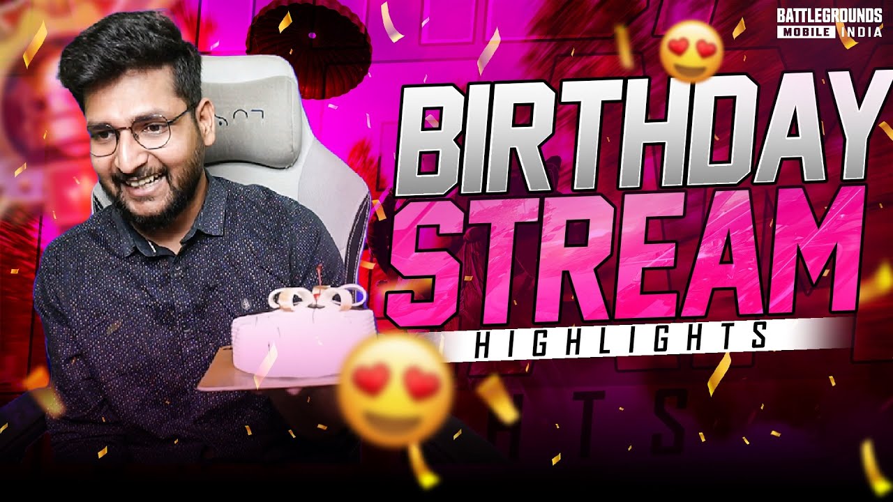 Birthday Stream Highlights 😍💥 | Heros Gaming - YouTube