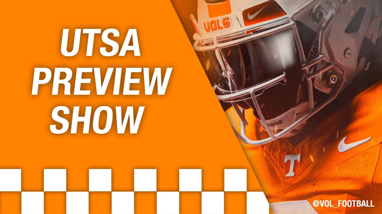Tennessee vs UTSA Preview Show | The Vol Bros Podcast - YouTube