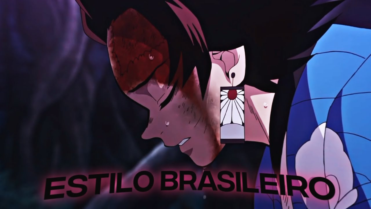 ESTILO BRASILEIRO 』Demon Slayer『 TRAP/AMV/EDIT/MARGINAL 』 - YouTube