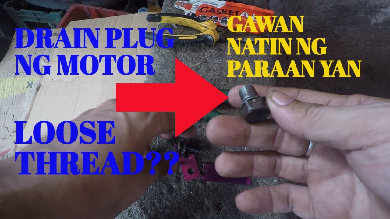 loose thread drain plug ng motor - YouTube