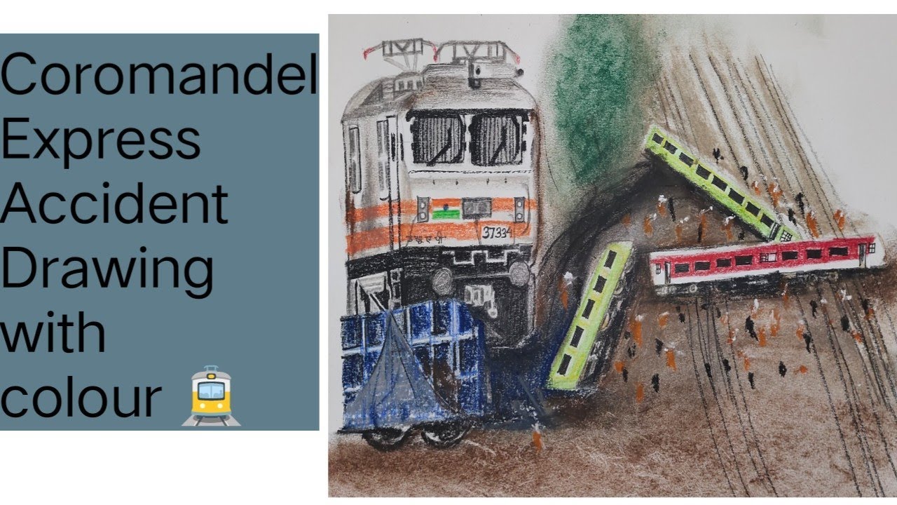 Train Accident Drawing || Coromandel Express || drawing with colour ...