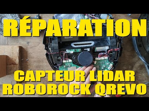 Roborock QREVO (défaut capteur lidar) démontage / réparation / remontage