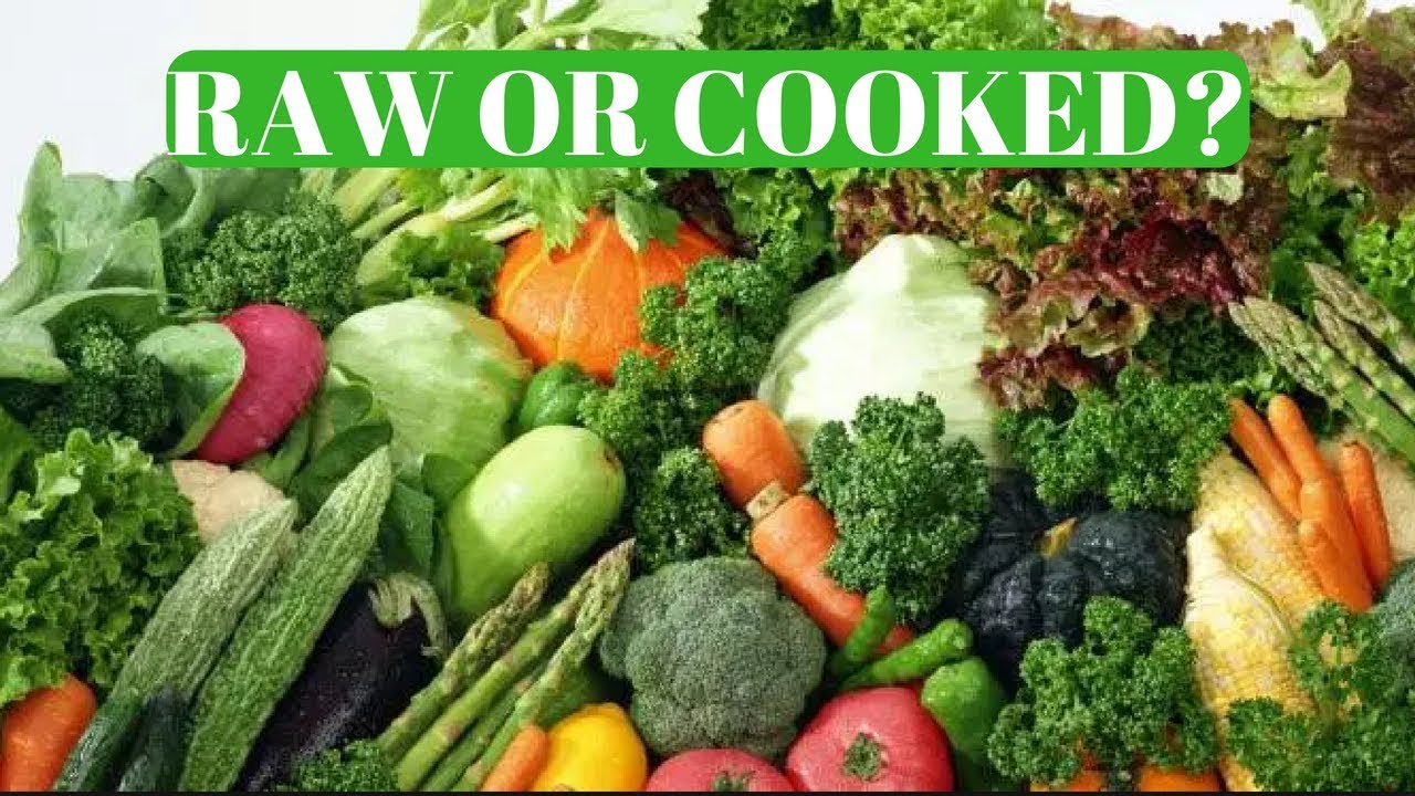 Raw Or Cooked Vegetables - YouTube