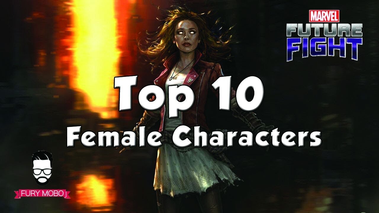 Marvel Future Fight : Top 10 Female Characters - YouTube