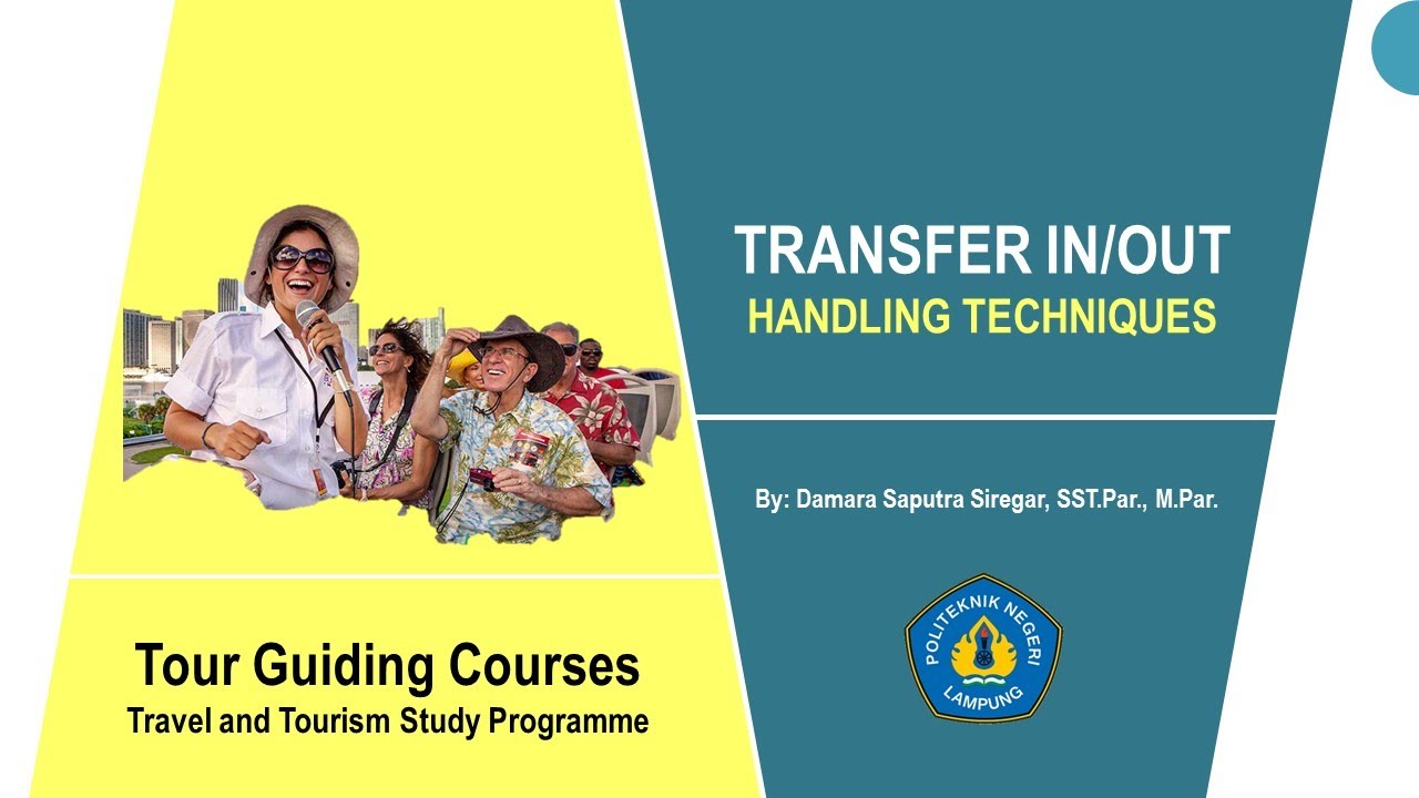 TEKNIK MENANGANI TRANSFER IN & TRANSFER OUT DALAM KEPEMANDUAN WISATA ...