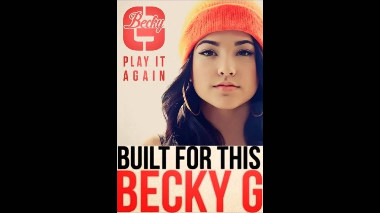 Becky G - Built For This - YouTube