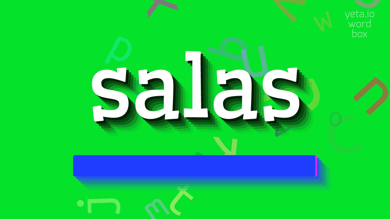 SALAS - How to pronounce it? - YouTube