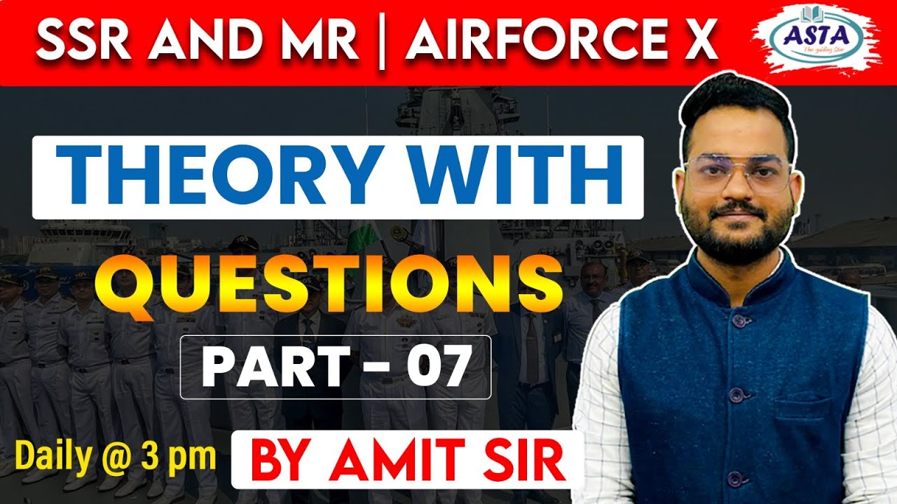 THEORY WITH QUESTIONS PART-07 SSR AND MR | AIRFORCE X GROUP - BY AMIT ...