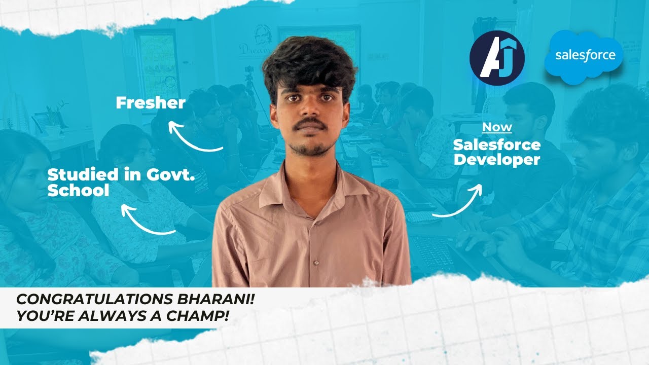 Bharani Tharan - Studied in Govt School- Fresher, Now Salesforce Developer | AJSD Academy - YouTube