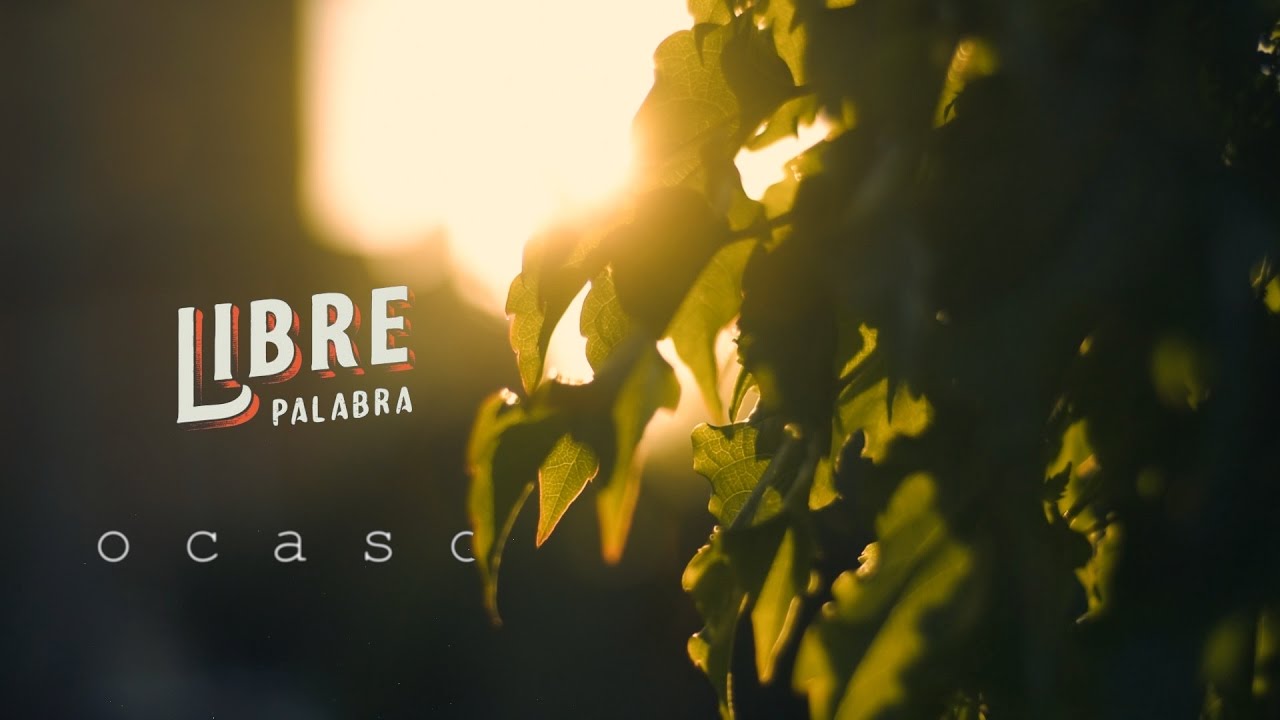 Libre Palabra - Ocaso ft. Yam Vera & Ger Cangelosi - YouTube