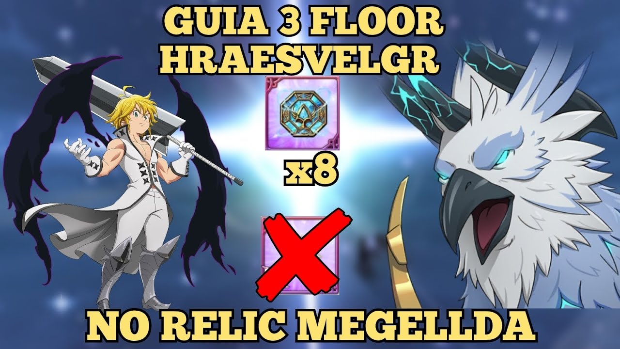 GUIDE 3 FLOOR NO RELIC MEGELLDA🕊7DS GRAND CROSS - YouTube