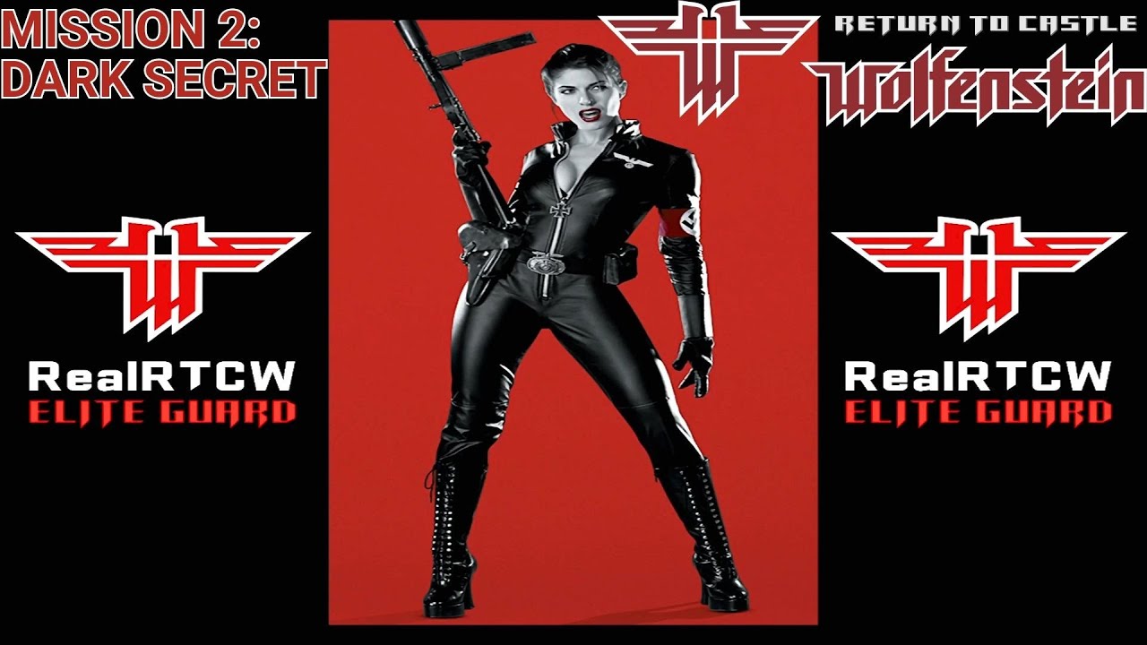Real RTCW: Elite Guard. Return to Castle Wolfenstein. Mission 2 - Dark ...