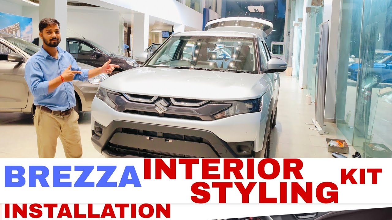 BREZZA VXI INTERIOR STYLING KIT INSTALLATION - YouTube