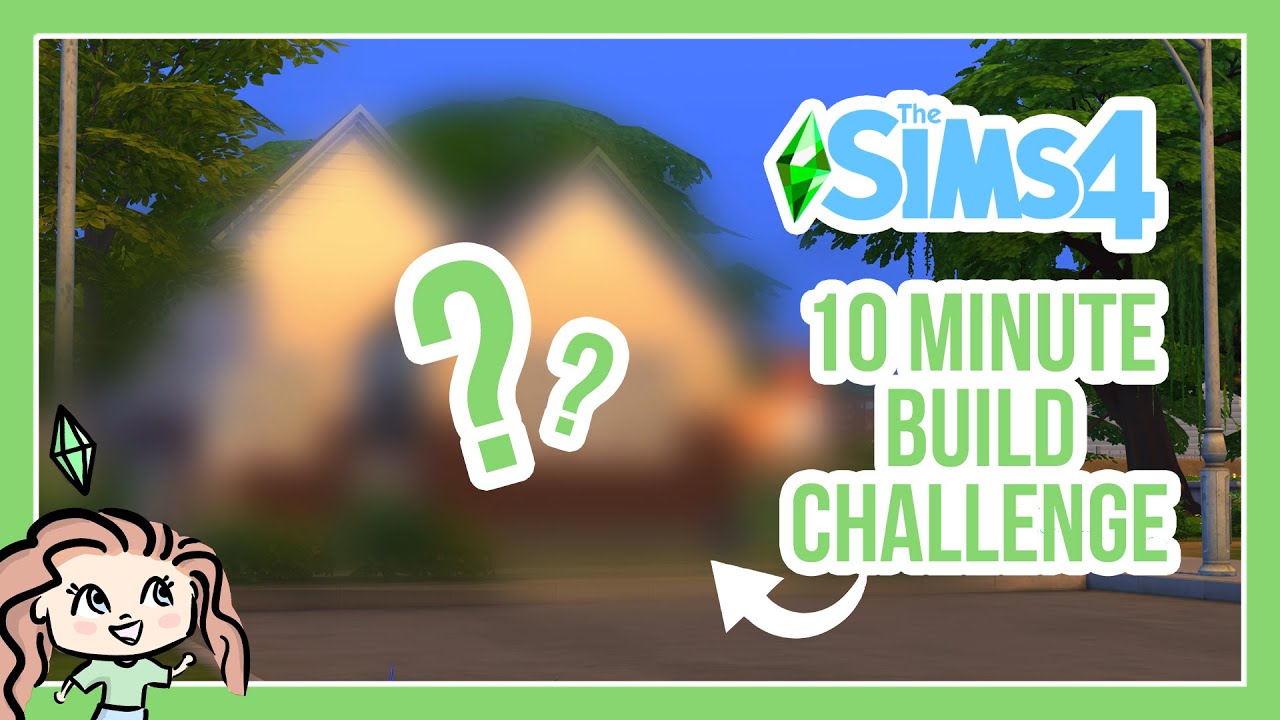 I TRIED TO BUILD A HOUSE IN 10 MINUTES! || THE SIMS 4 BUILD CHALLENGE 🏡 ...