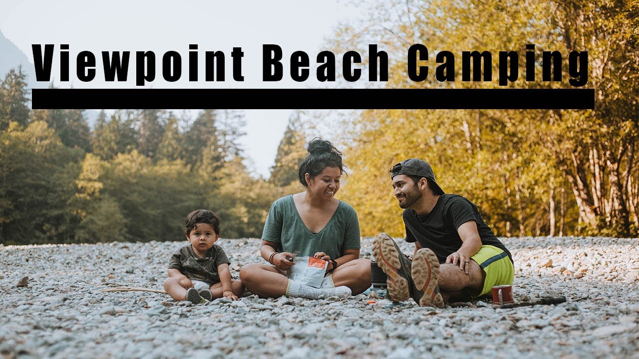 CAMPING AT VIEW POINT BEACH - GOLDEN EARS - MAPLE RIDGE, BC - YouTube