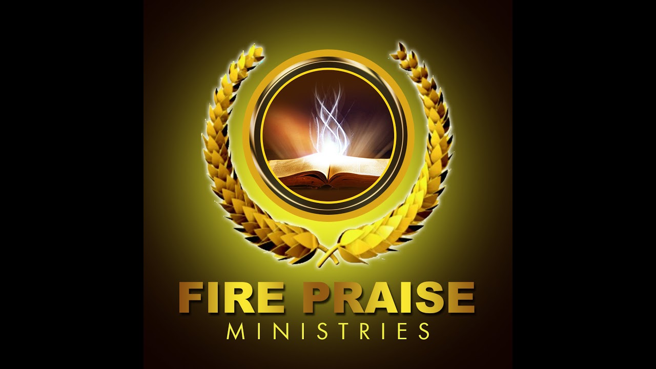 Live streaming of Fire Praise Ministries - YouTube
