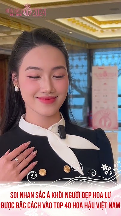 Soi nhan sắc Thanh Vân - Á khôi Người đẹp Hoa Lư - được đặc cách vào top 40 Hoa hậu Việt Nam ...