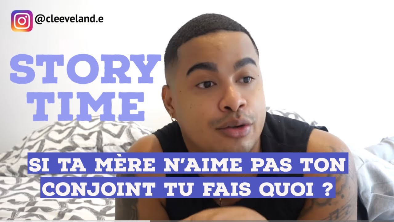 STORY TIME : MAMAN VEUT DETRUIRE LE COUPLE OU EST JUSTE PROTECTRICE ...