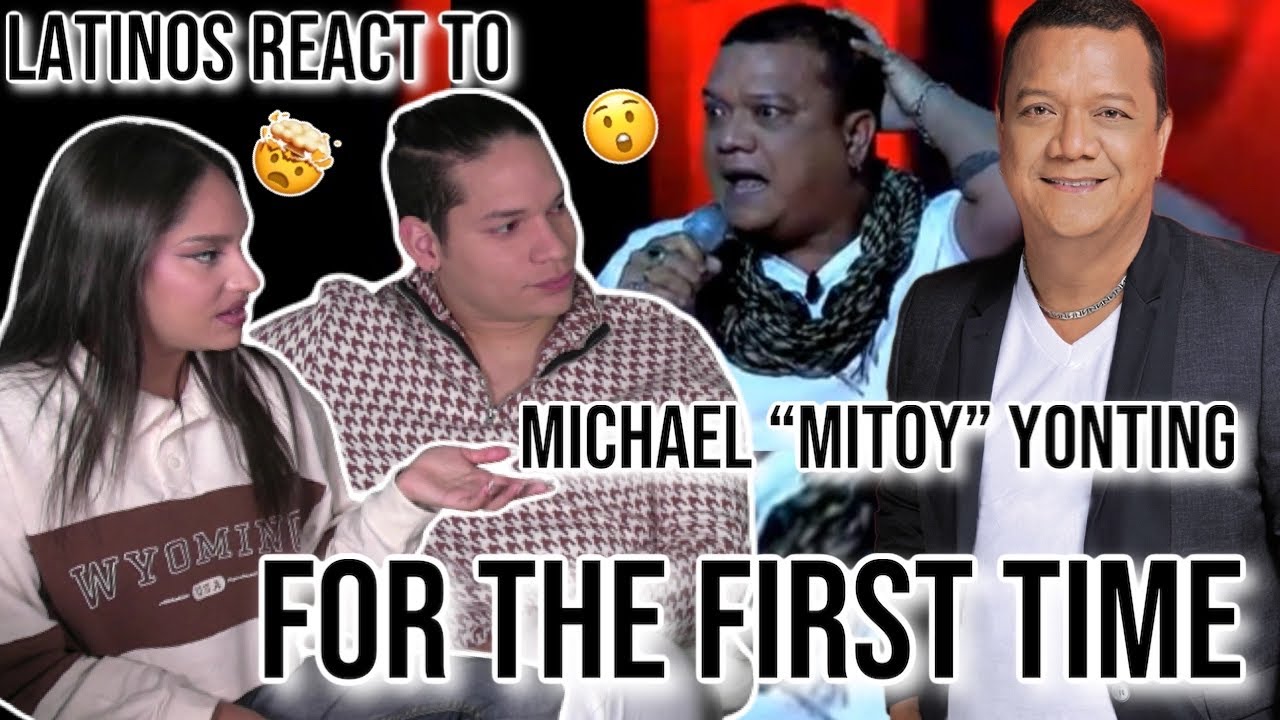 Latinos react to MICHAEL 'MITOY' YONTING for the first time on THE ...