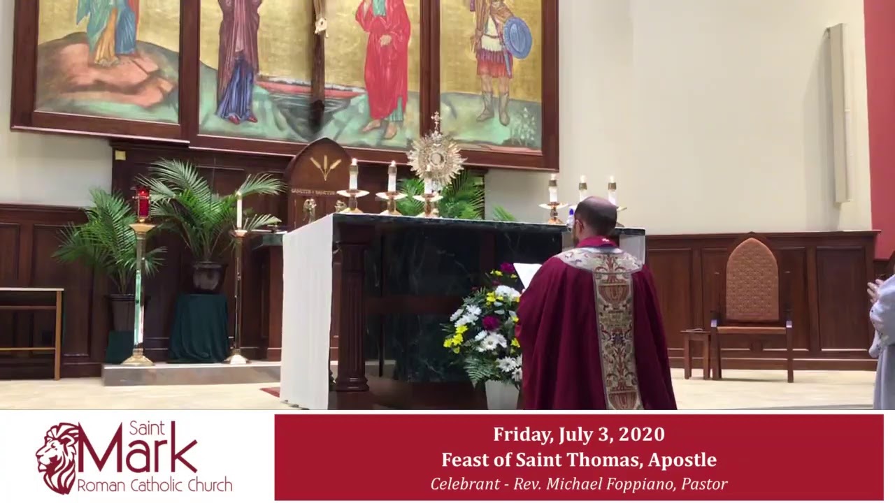 Feast of Saint Thomas, Apostle - July 3, 2020 - YouTube