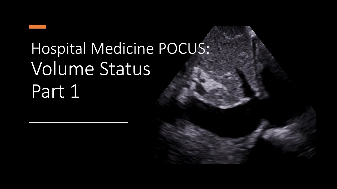 Hospital Medicine POCUS: Volume Status Part 1 - YouTube