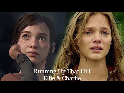 Charlie Matheson and Ellie Williams || Running Up That Hill - YouTube