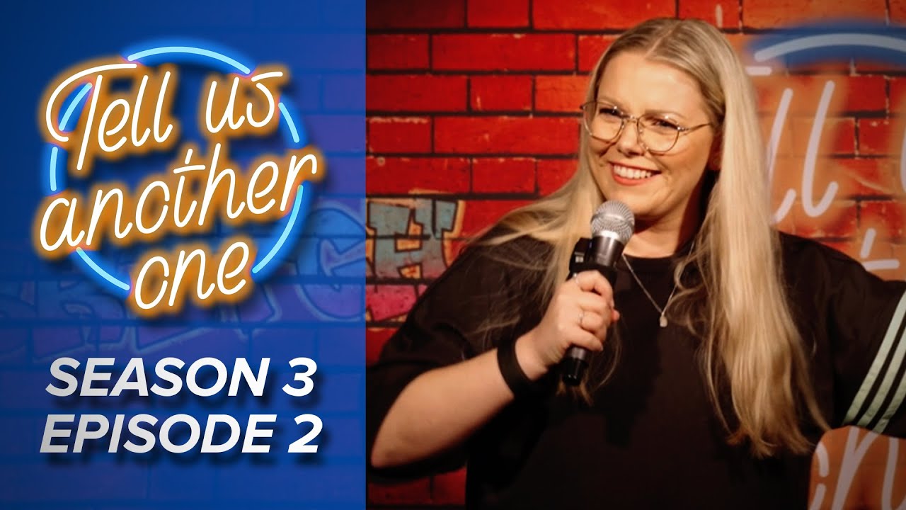 'TELL US ANOTHER ONE!' - SEASON 3, EPISODE 2 - FEATURING: SARAH MAREE ...