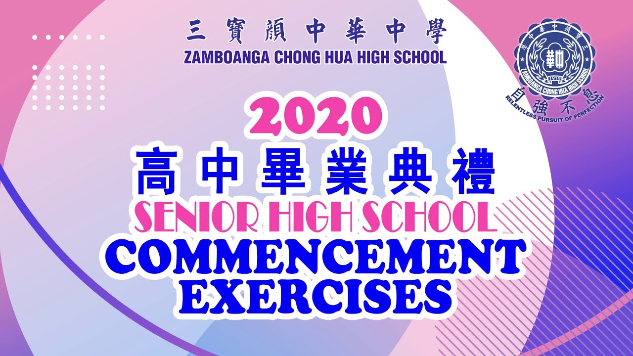 Zamboanga Chong Hua High School | Senior High Virtual Graduation - YouTube