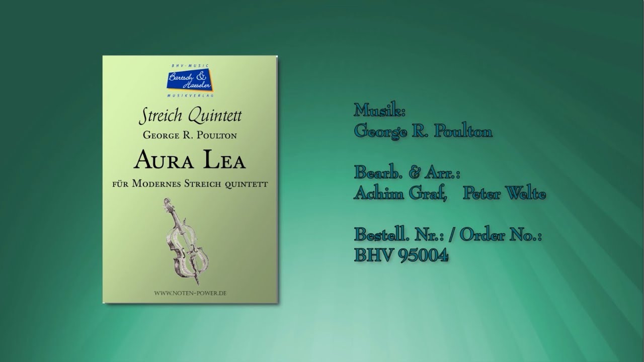 Aura Lea, für Streichquintett von George R Poulton - YouTube