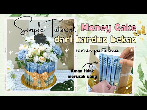 TUTORIAL MONEY CAKE SIMPLE DARI KARDUS BEKAS - YouTube