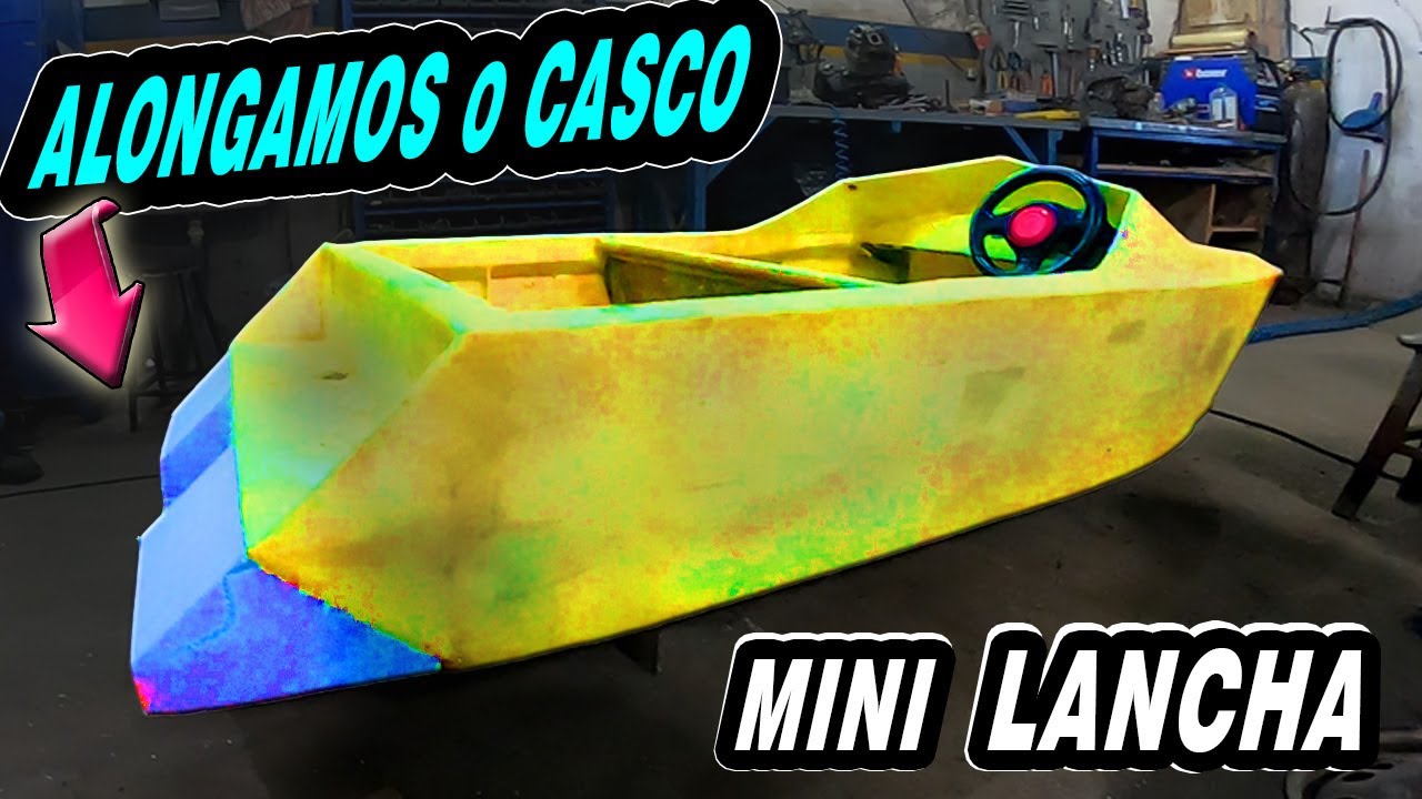 Alongamos a MINI LANCHA - Ficou INCRIVEL - YouTube