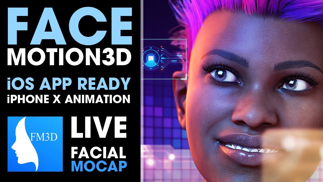 Facemotion3D iOS App for Facial Animation in Blender, Maya & Unity ...