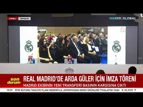 CANLI | Arda Güler Real Madrid'e İmza Atıyor
