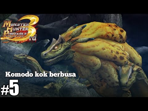 KOMODO KOK LEHERNYA ADA SPONGES CUCI PIRING?? | MONSTER HUNTER PORTABLE 3RD #5 - YouTube